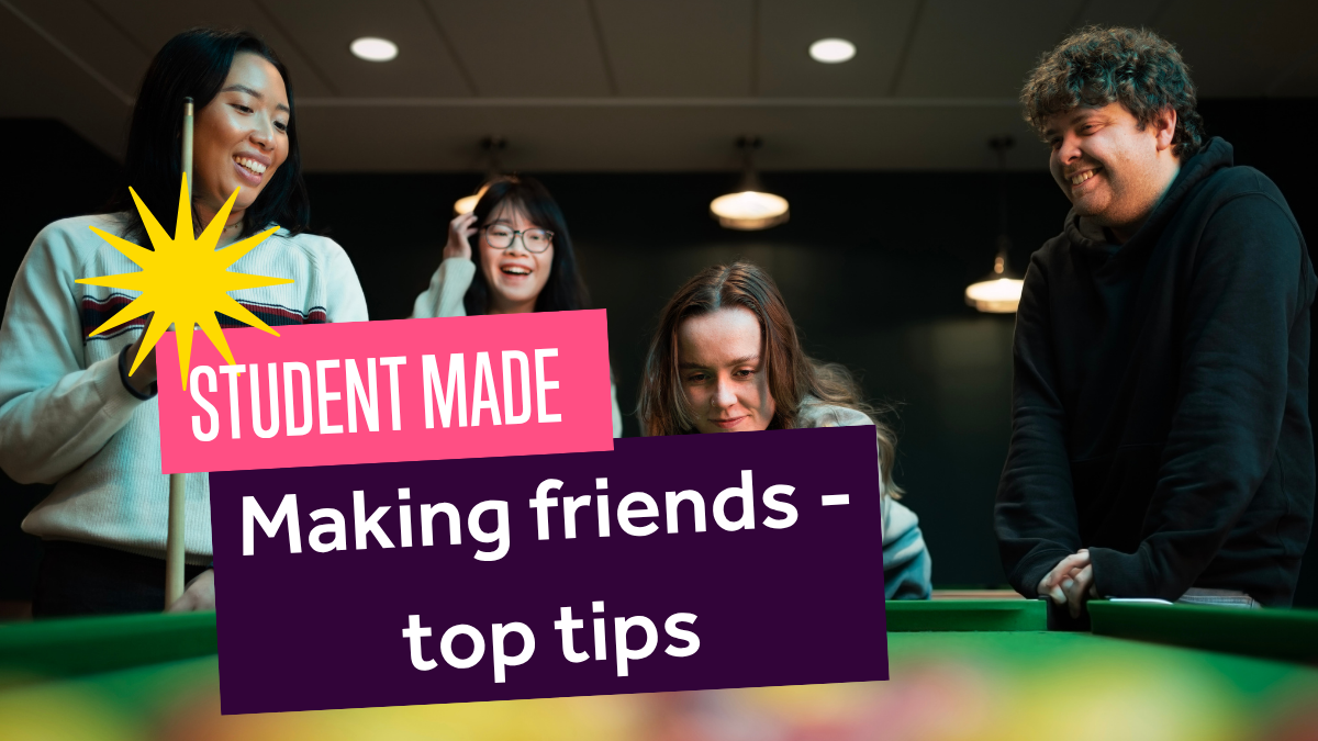 Finding your people: My top tips for making friends at university ...